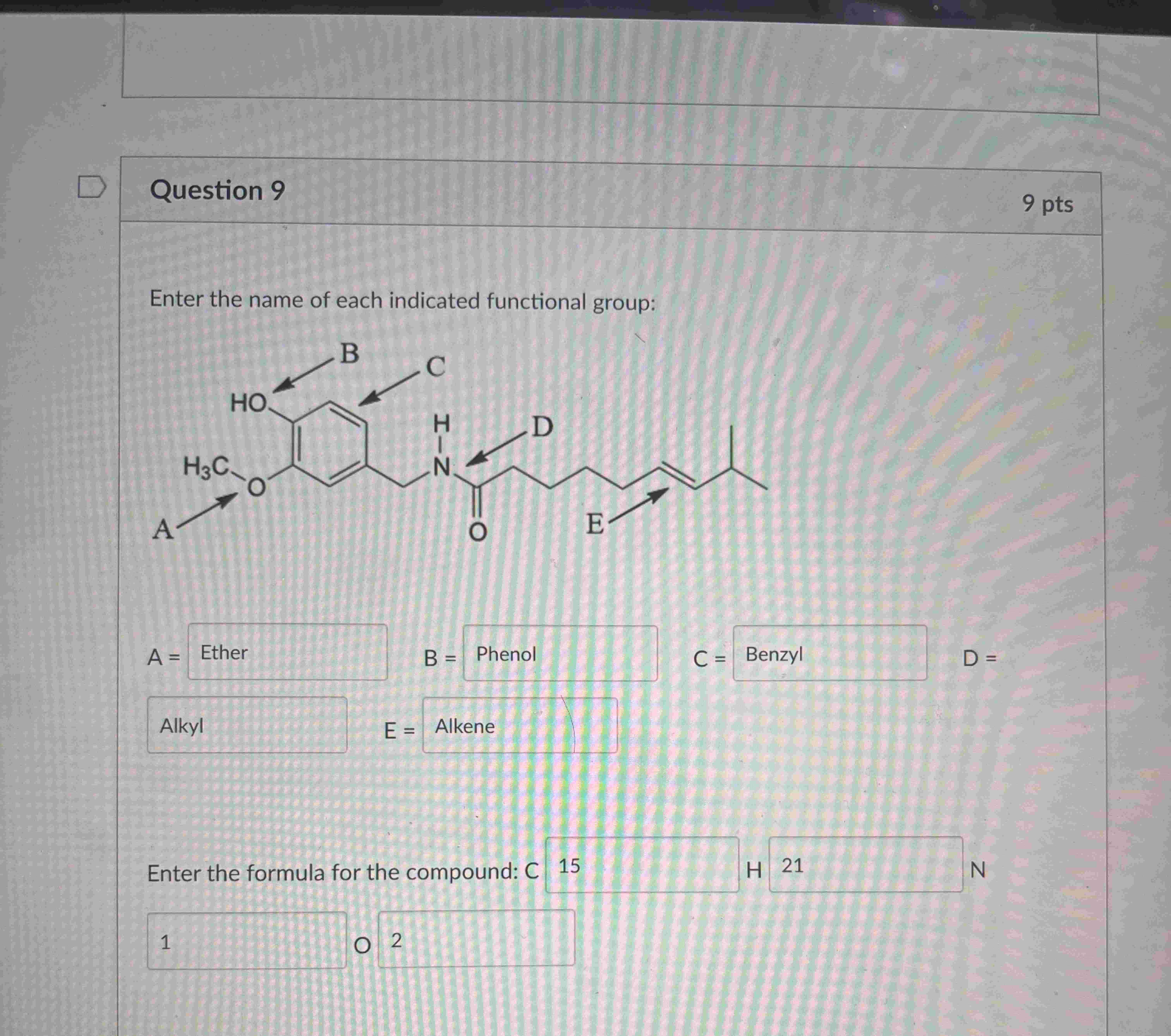 Solved Question 9Enter the name of ﻿each indicated | Chegg.com