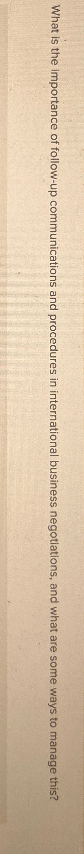 Solved What is the importance of follow-up communications | Chegg.com