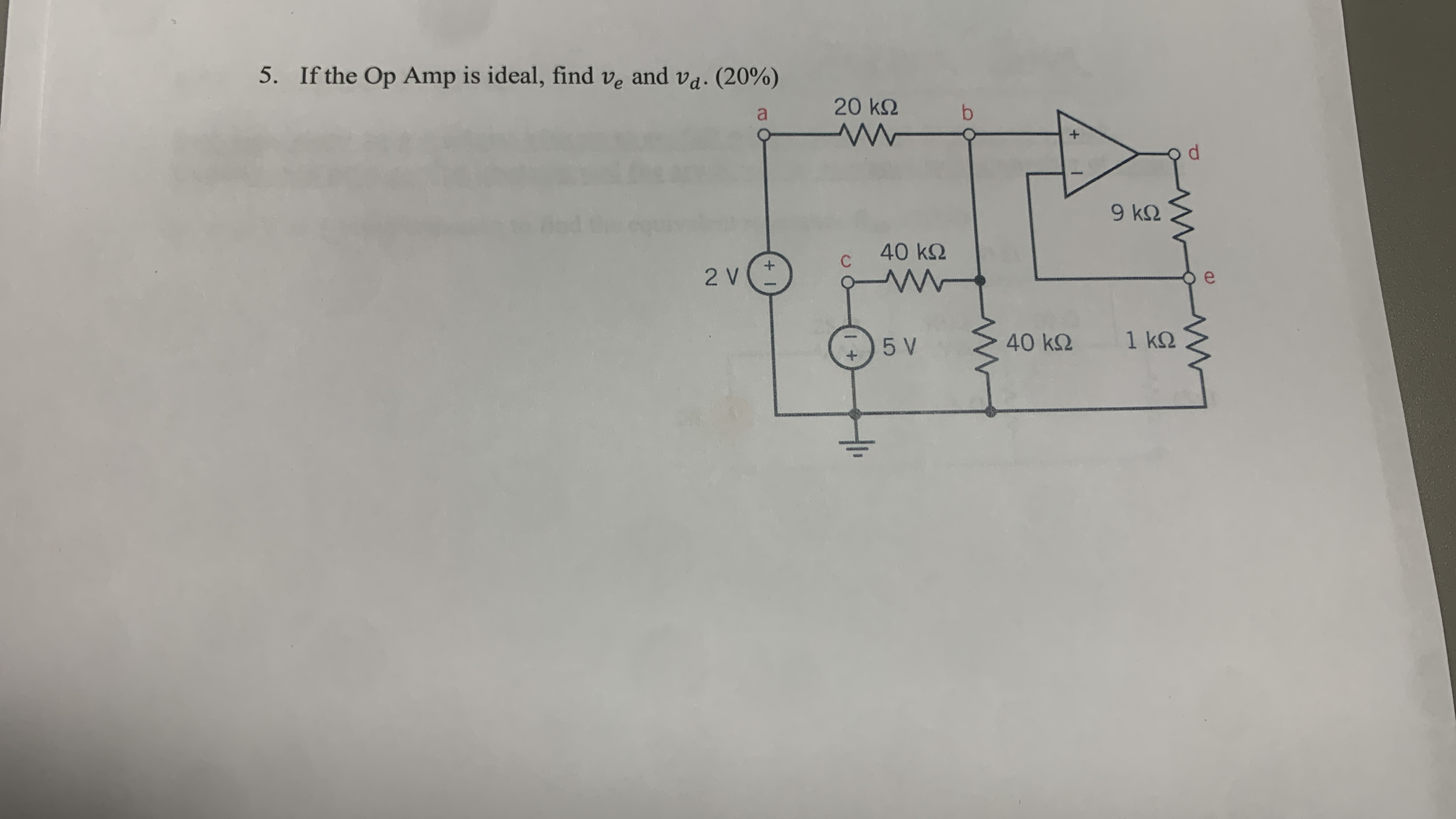 If the Op Amp is ideal, find ve ﻿and vd. ﻿Show all | Chegg.com