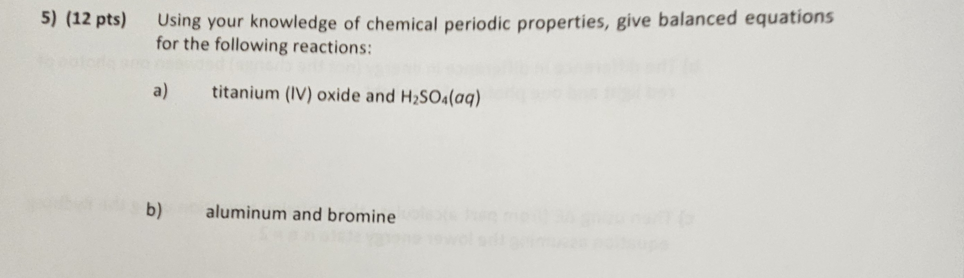 Solved (12 ﻿pts) ﻿Using your knowledge of chemical periodic | Chegg.com