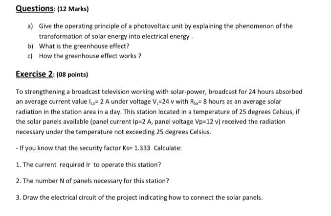 Solved Questions: (12 Marks) a) Give the operating principle | Chegg.com