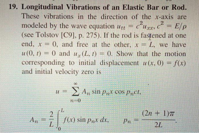 Solved 2 2 = E/P 19. Longitudinal Vibrations of an Elastic | Chegg.com