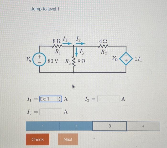 Solved Jump to level 1 Vs + I₁ = Ex: 1 I3 = Check 8Ω R₁ 13 | Chegg.com