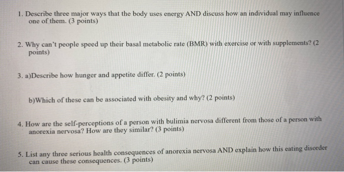 Solved 1. Describe three major ways that the body uses | Chegg.com