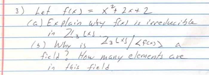 Solved 3) Let f(x)=x2+2x+2 (a) Explain why f(x) is | Chegg.com