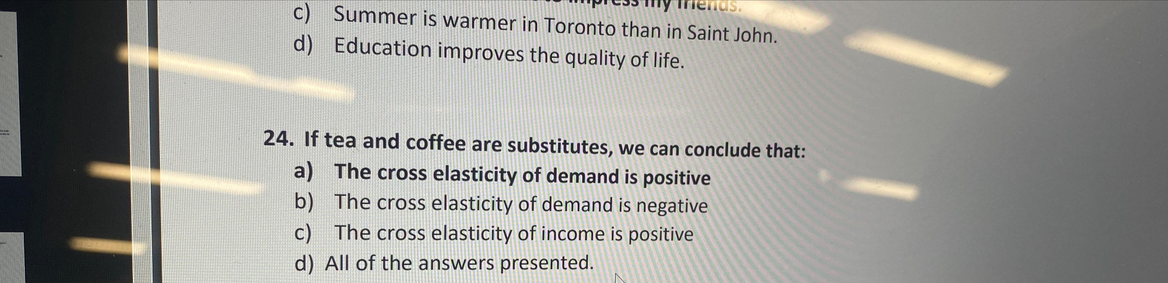 Solved c) ﻿Summer is warmer in Toronto than in Saint John.d) | Chegg.com