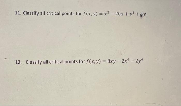 Solved 11. Classify all critical points for | Chegg.com