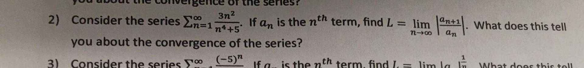Solved 2) Consider the series \\( \\sum_{n=1}^{\\infty} | Chegg.com