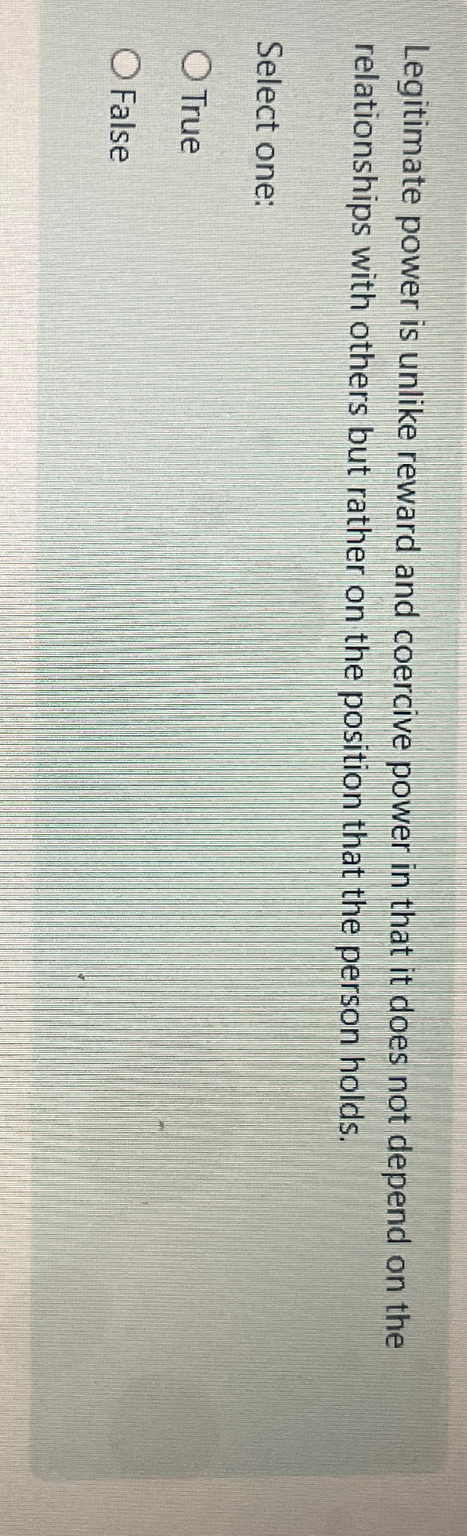 Solved Legitimate power is unlike reward and coercive power | Chegg.com