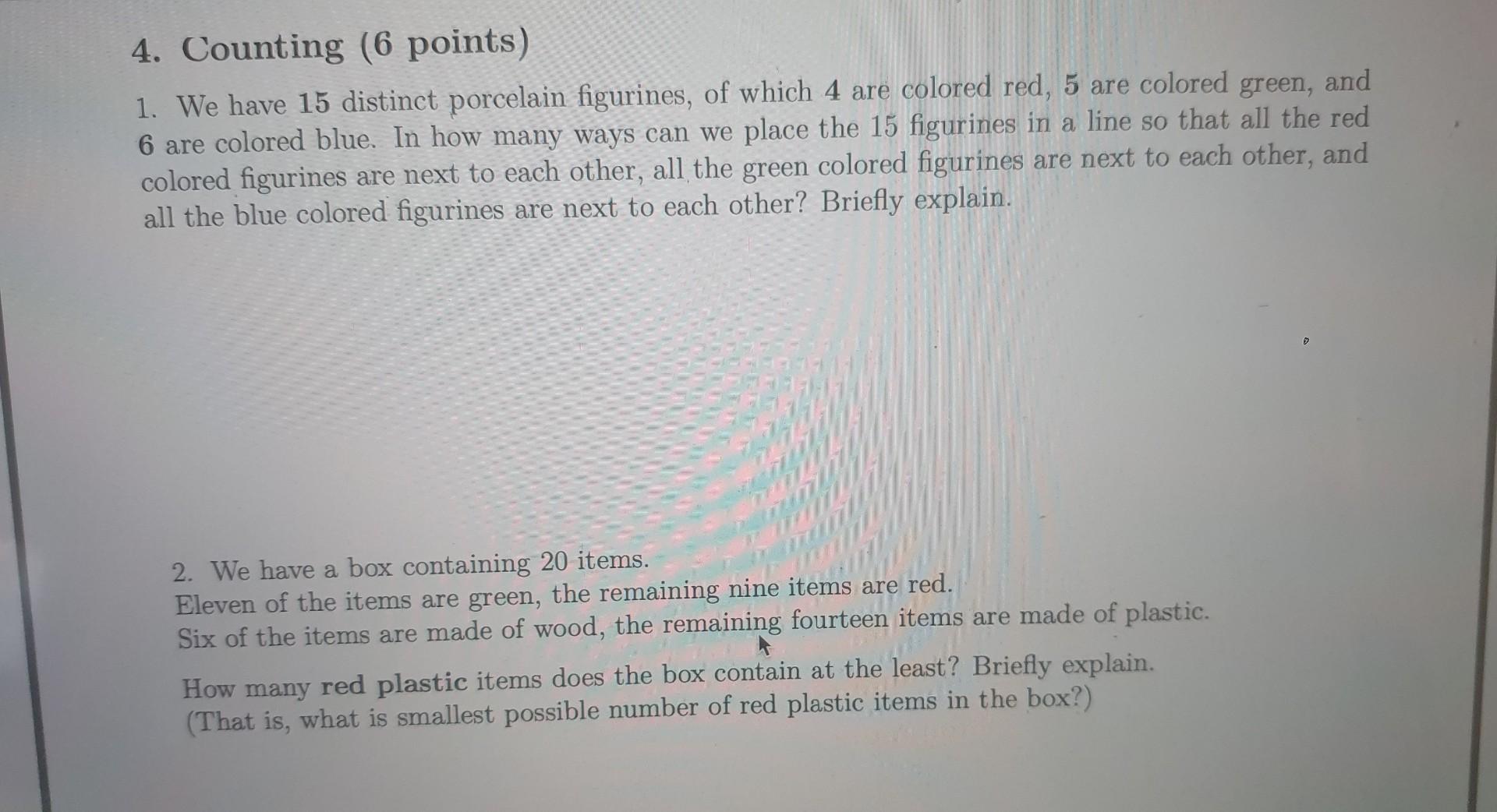 Solved 4. Counting ( 6 points) 1. We have 15 distinct | Chegg.com