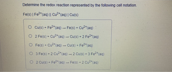 Solved Determine The Redox Reaction Represented By The