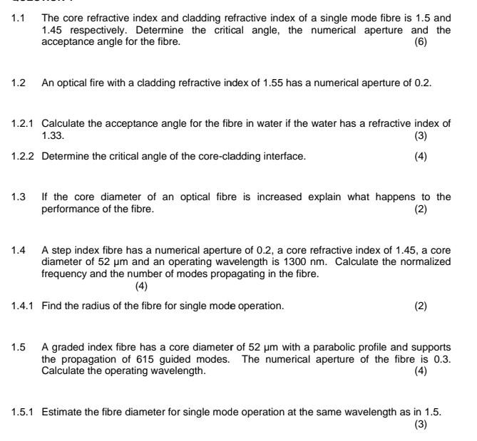 Solved 1.1 The core refractive index and cladding refractive | Chegg.com