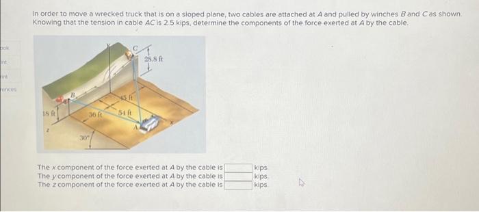 Solved ook int rint rences In order to move a wrecked truck | Chegg.com