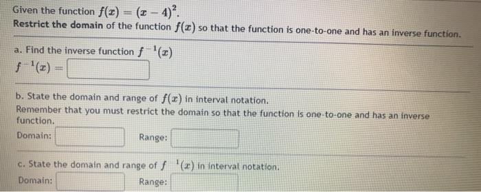 Solved Given the function f($) = (1 – 4). Restrict the | Chegg.com