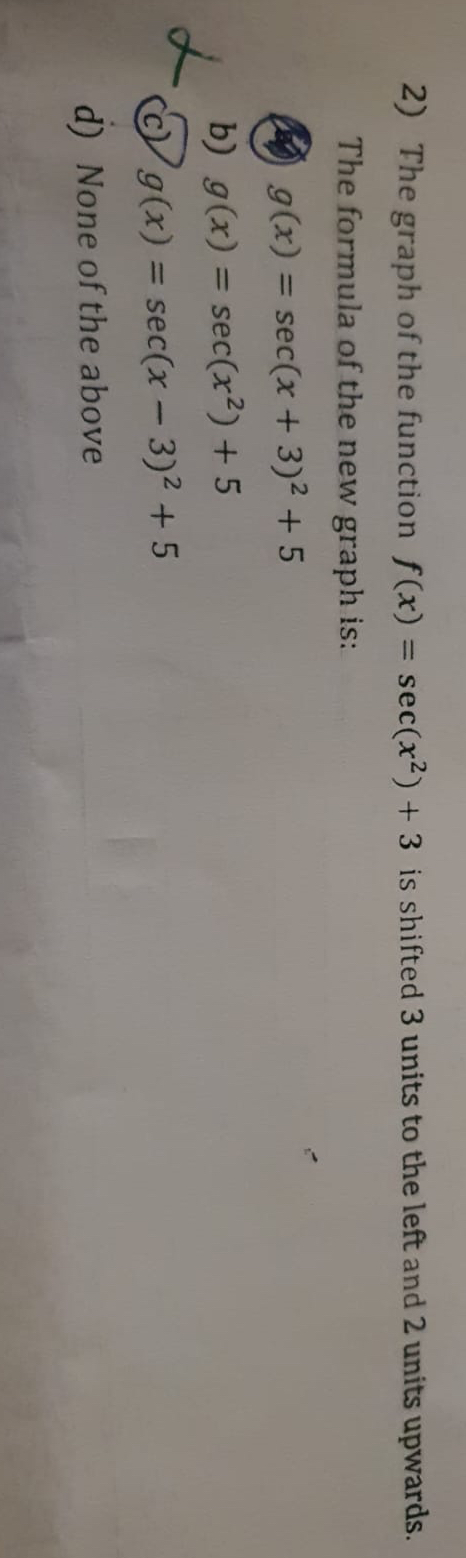 Solved The graph of the function f(x)=sec(x2)+3 ﻿is shifted | Chegg.com