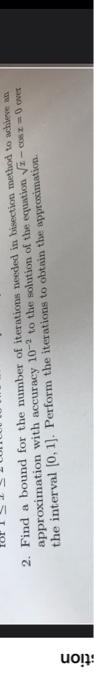 Solved 2 Find A Bound For The Number Of Iterations Needed