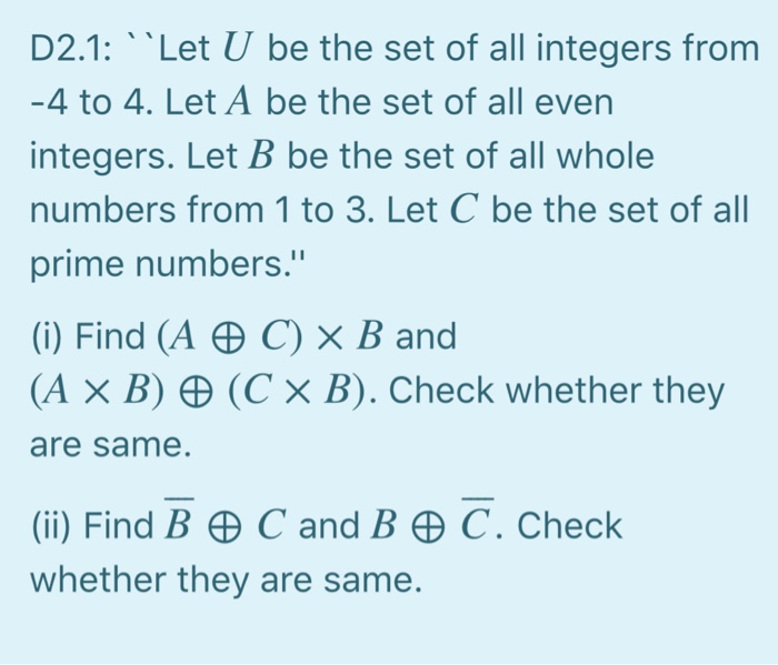Solved D2.1: ''Let U be the set of all integers from -4 to | Chegg.com