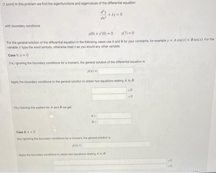(1 point) In this problem we find the eigenfunctions | Chegg.com