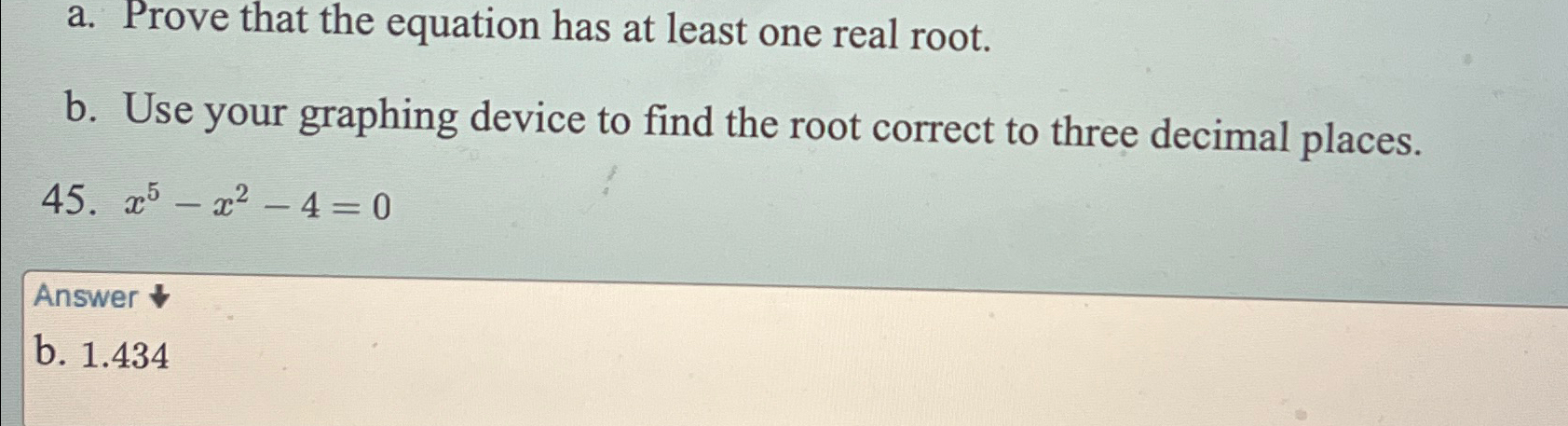 Solved a. ﻿Prove that the equation has at least one real | Chegg.com