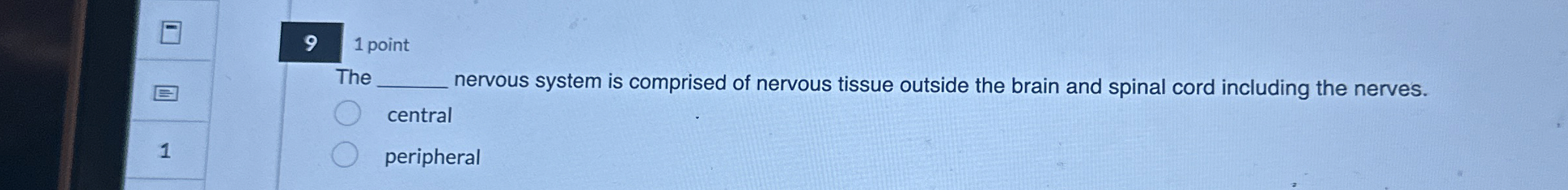 Solved 91 ﻿pointThenervous system is comprised of nervous | Chegg.com