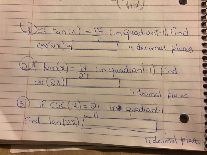 Solved If tan (x) = 17 (in quadrant-1), find coolan) = 4 | Chegg.com
