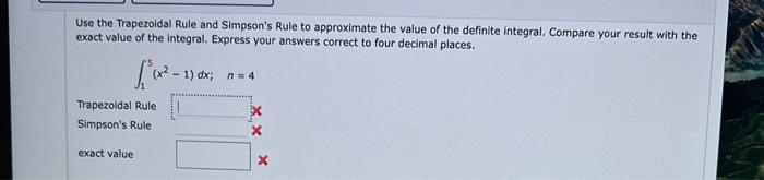 Solved Use the Trapezoidal Rule and Simpson's Rule to | Chegg.com