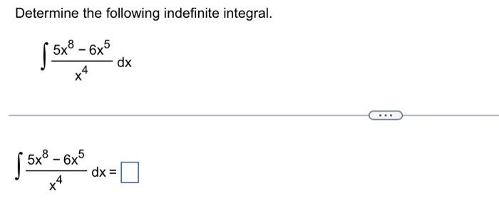 Solved Determine the following indefinite integral. Check | Chegg.com