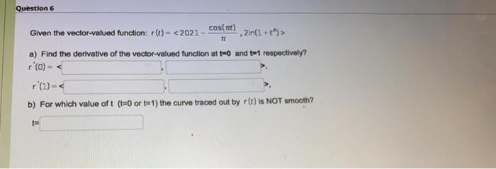 Solved Given the vector-valued function: | Chegg.com
