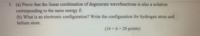 Solved 1. (a) Prove that the linear combination of | Chegg.com