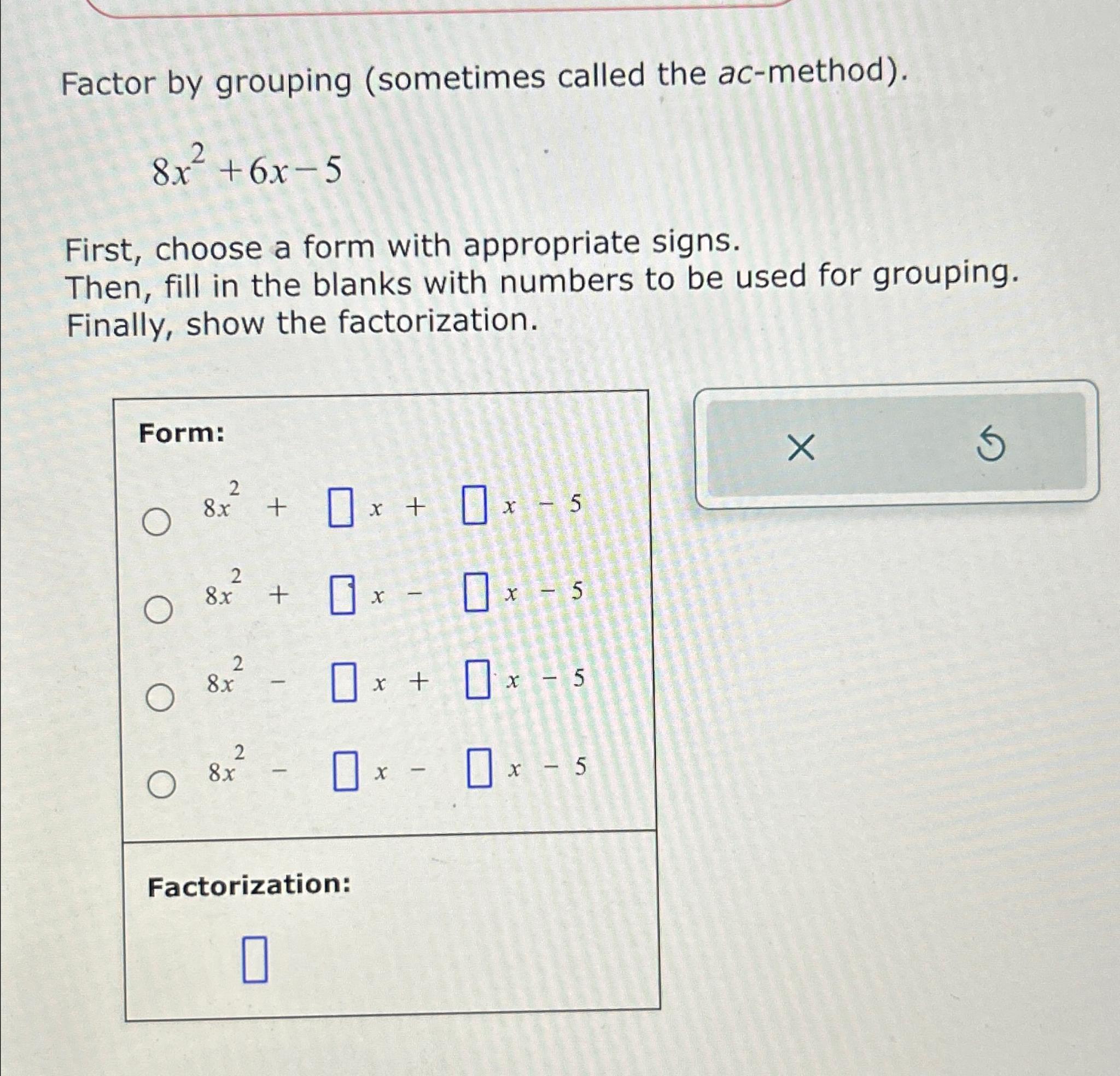 Solved Factor by grouping (sometimes called the | Chegg.com