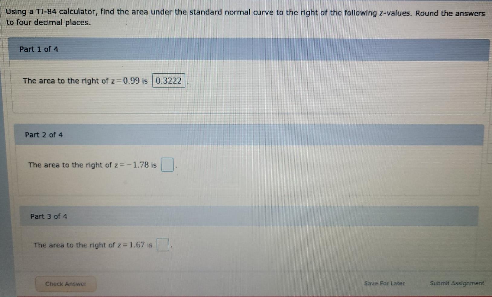 Solved Using a TI-84 calculator, find the area under the | Chegg.com