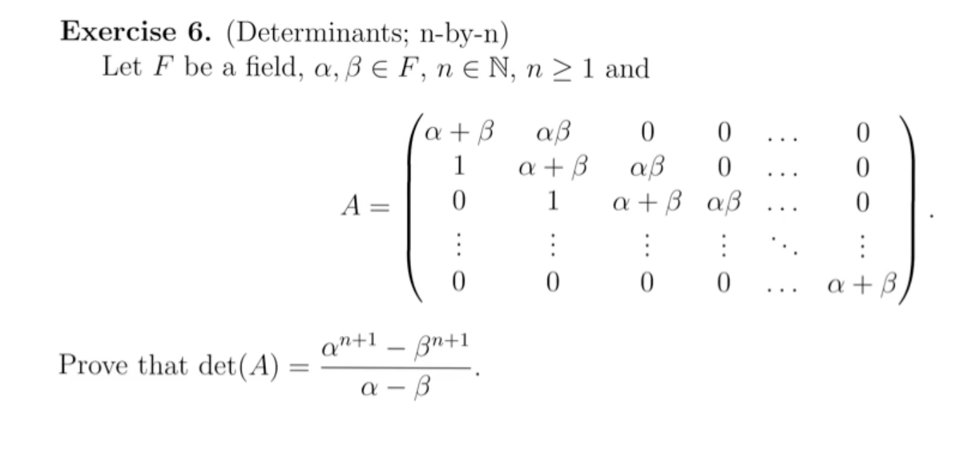 Solved Exercise 6. (Determinants; n-by-n)Let F ﻿be a field, | Chegg.com