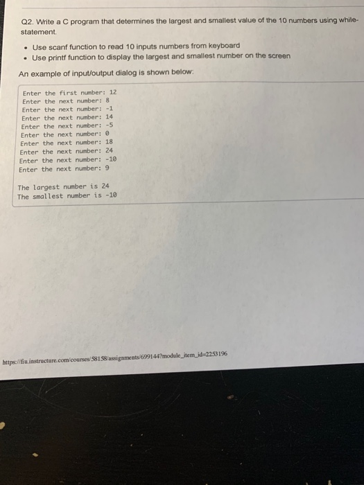Solved Q2. Write a C program that determines the largest and | Chegg.com