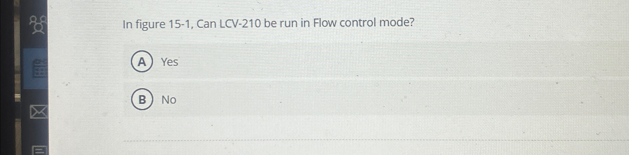 Solved In figure 15-1, ﻿Can LCV-210 ﻿be run in Flow control | Chegg.com