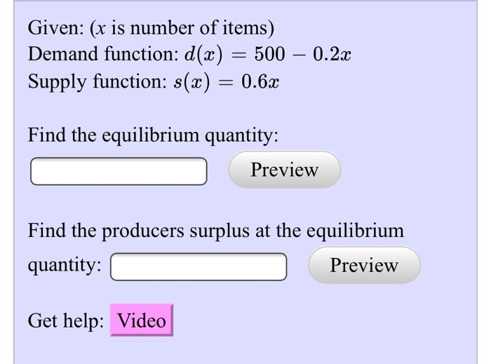 Solved Given: (x is number of items) Demand function: d(x) = | Chegg.com