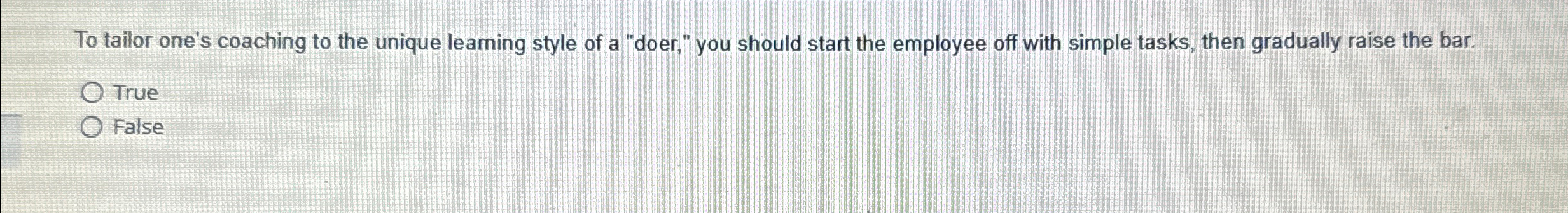 Solved To tailor one's coaching to the unique leaming style | Chegg.com