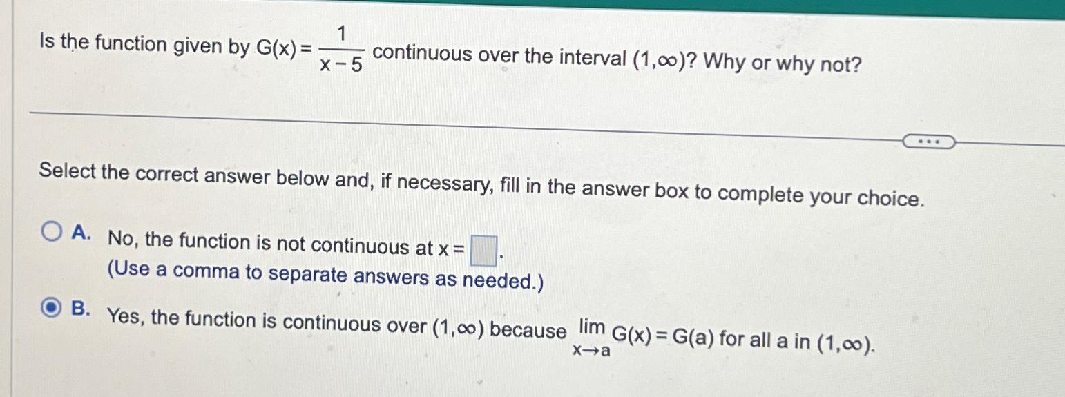 Solved Is the function given by G(x)=1x-5 ﻿continuous over | Chegg.com