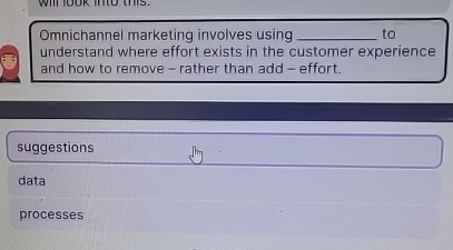 Solved Omnichannel marketing involves using q, ﻿to | Chegg.com