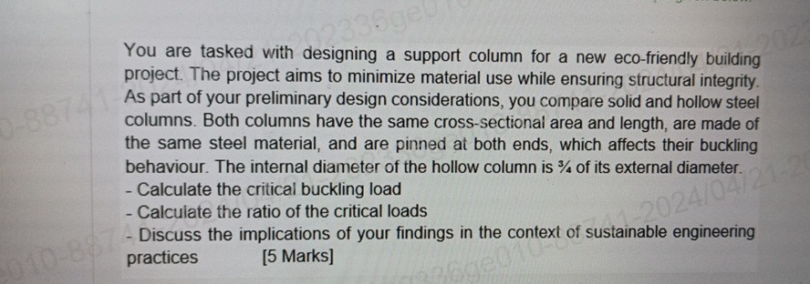 Solved You are tasked with designing a support column for a | Chegg.com