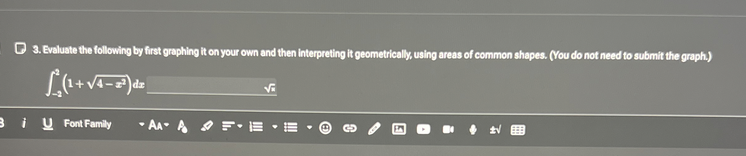 Solved Evaluate the following by first graphing it on your | Chegg.com