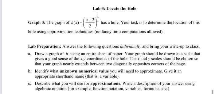 Solved Lab 3: Locate the Hole Graph 3: The graph of h(x) = | Chegg.com
