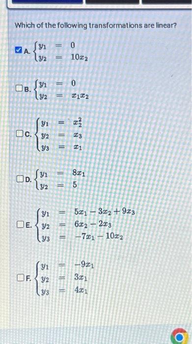 Solved Which of the following transformations are linear? A. | Chegg.com
