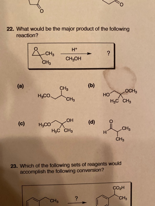 Solved 22. What would be the major product of the following | Chegg.com