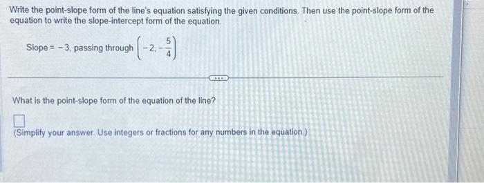 Solved Write the point-slope form of the line's equation | Chegg.com