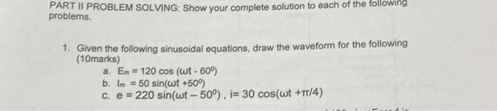 Solved PART II PROBLEM SOLVING: Show your complete solution | Chegg.com