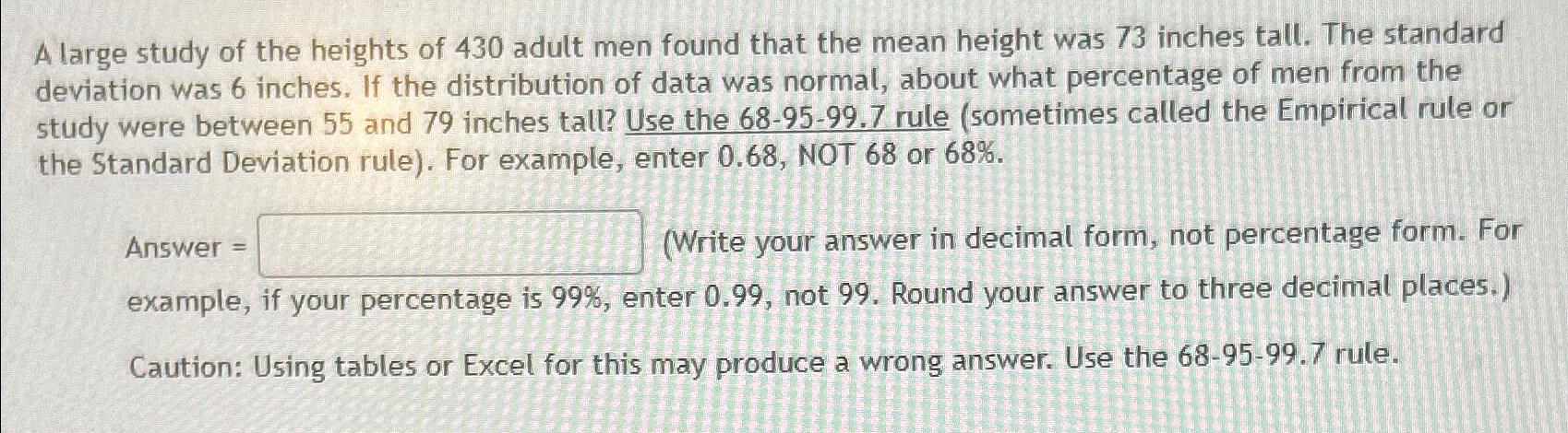 Solved A large study of the heights of 430 ﻿adult men found | Chegg.com