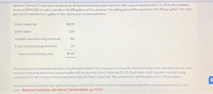 Solved Spencer Chemical Corporation produces an oil-based | Chegg.com Solved Spencer Chemical Corporation produces an oil-based | Chegg.com