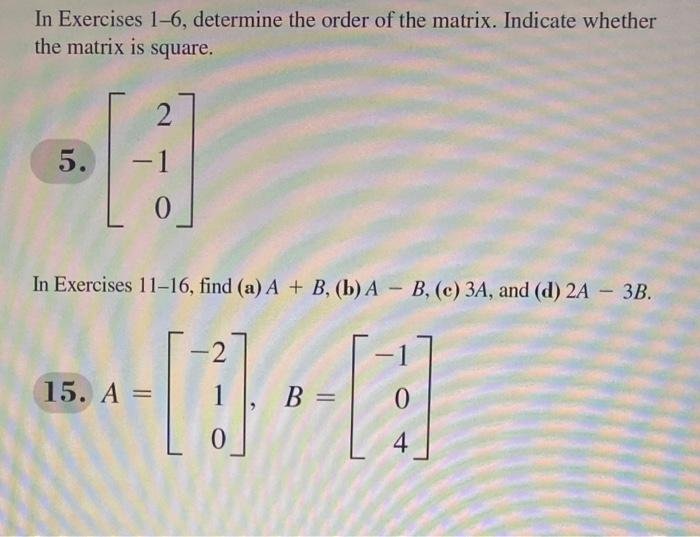 Solved In Exercises 1-6, determine the order of the matrix. | Chegg.com