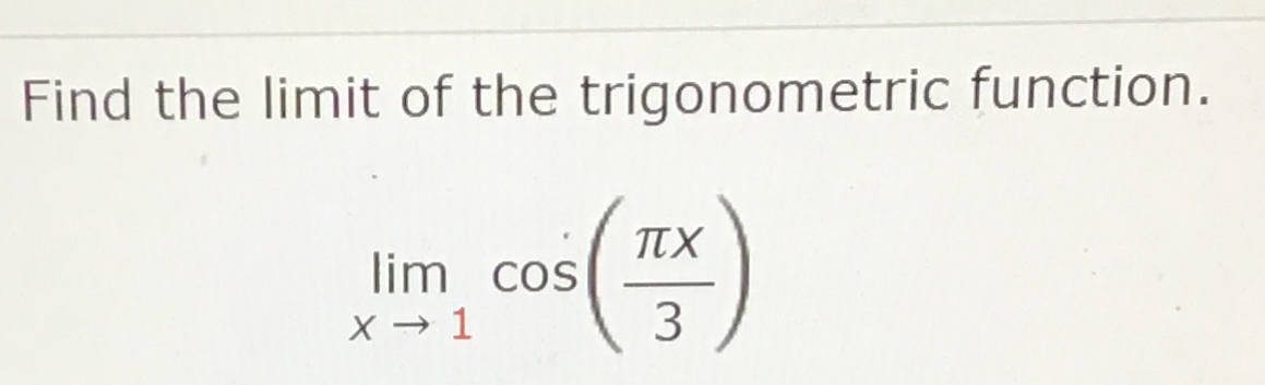 Solved Find the limit of the trigonometric | Chegg.com
