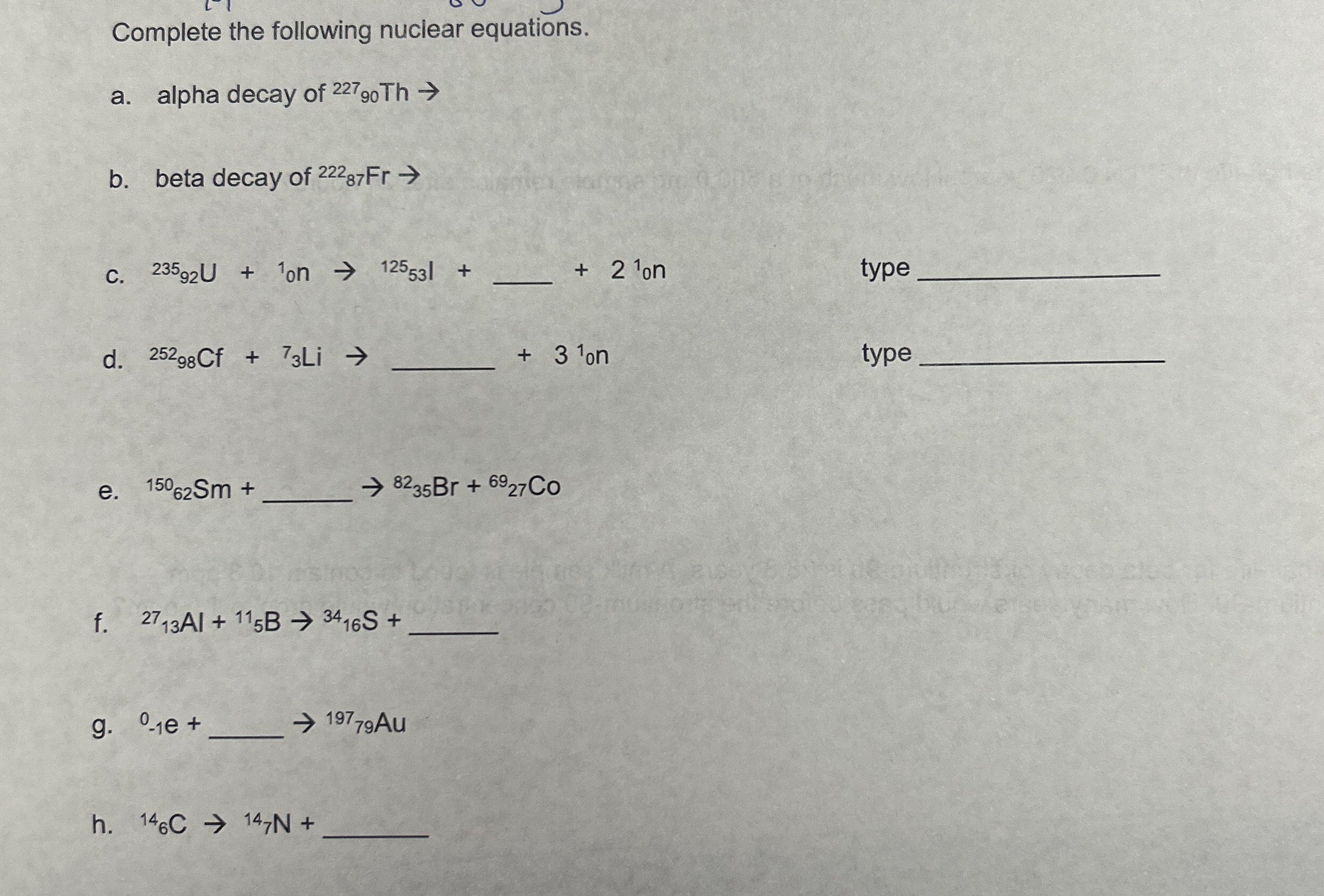 Solved Complete the following nuclear equations.a. ﻿alpha | Chegg.com